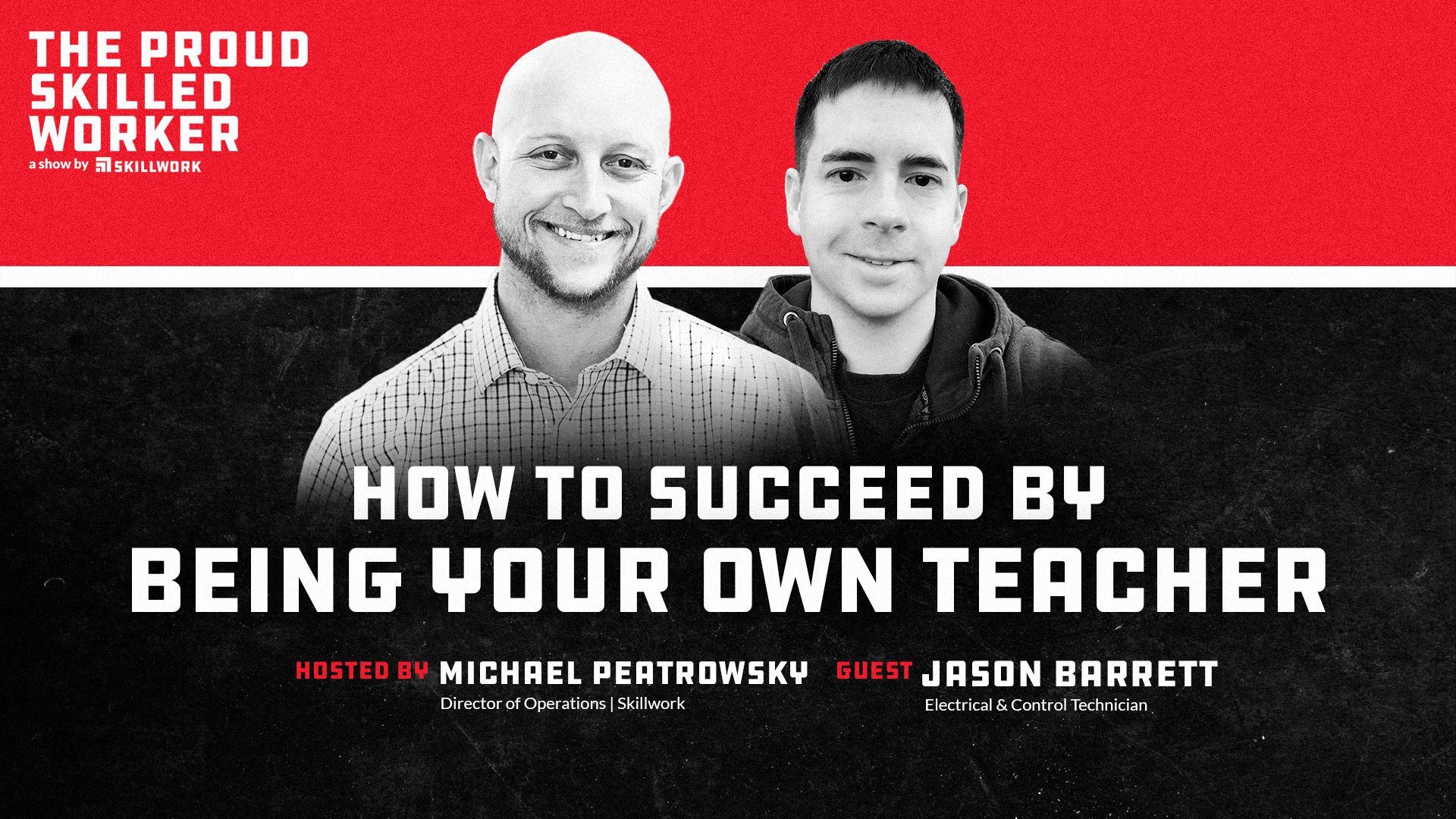 How to Succeed by Being Your Own Teacher - with Jason Barrett - Skillwork
