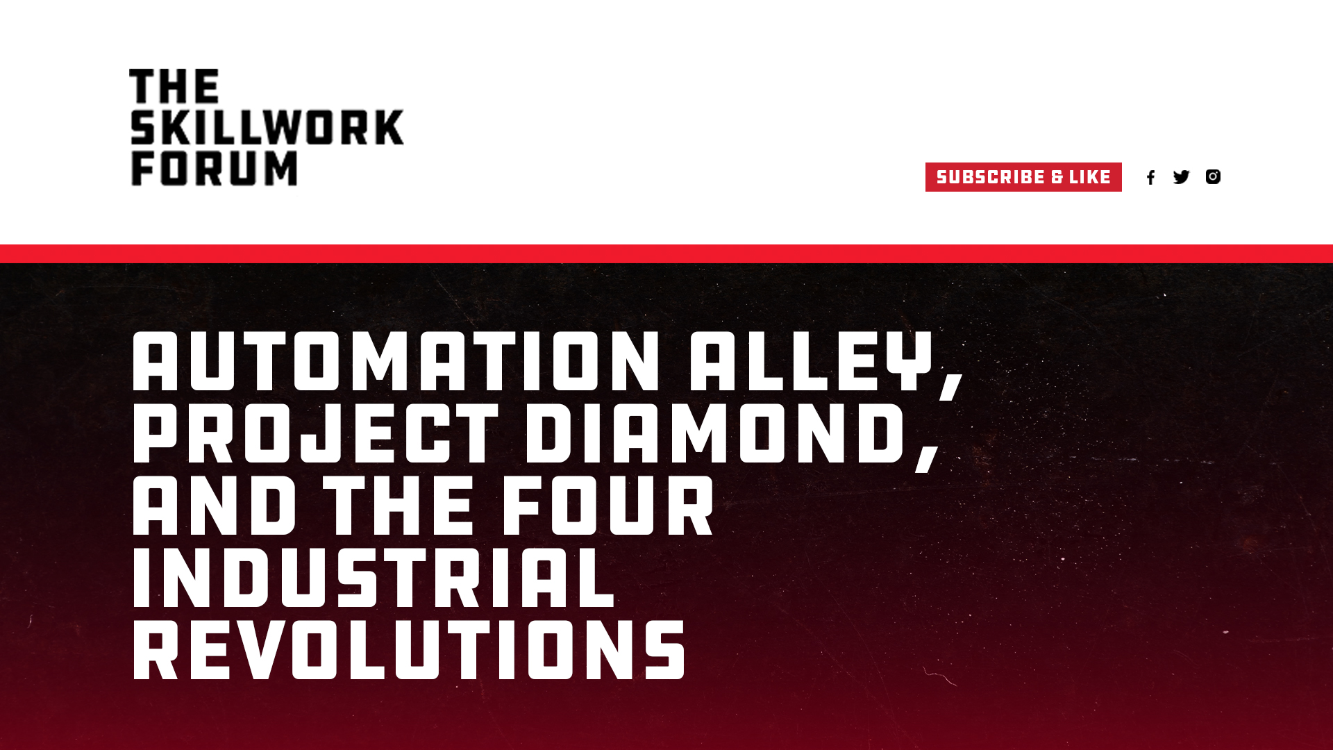 Automation Alley, Project Diamond, and the Four Industrial Revolutions - Skillwork