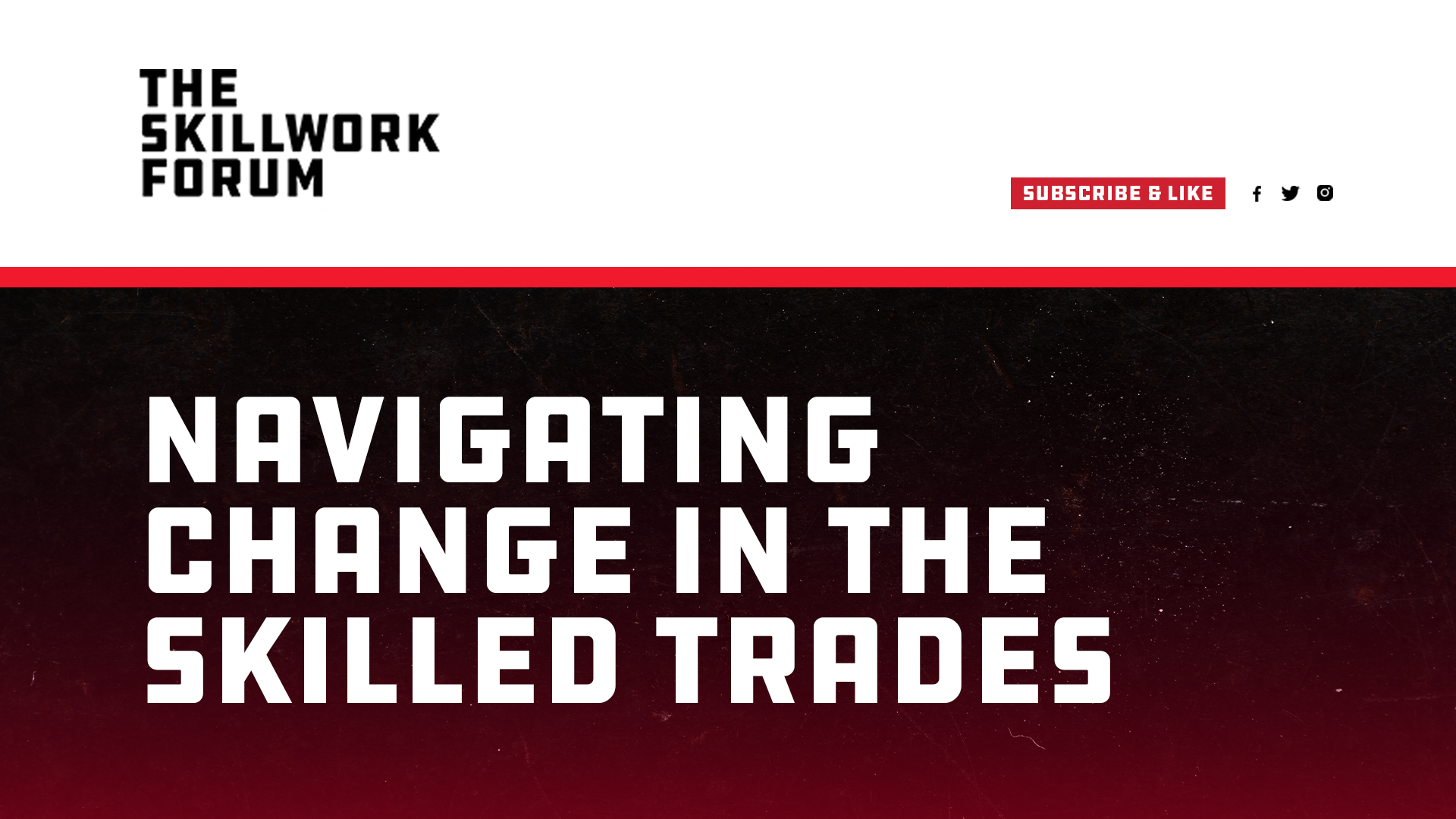 Navigating Change in the Skilled Trades - Skillwork