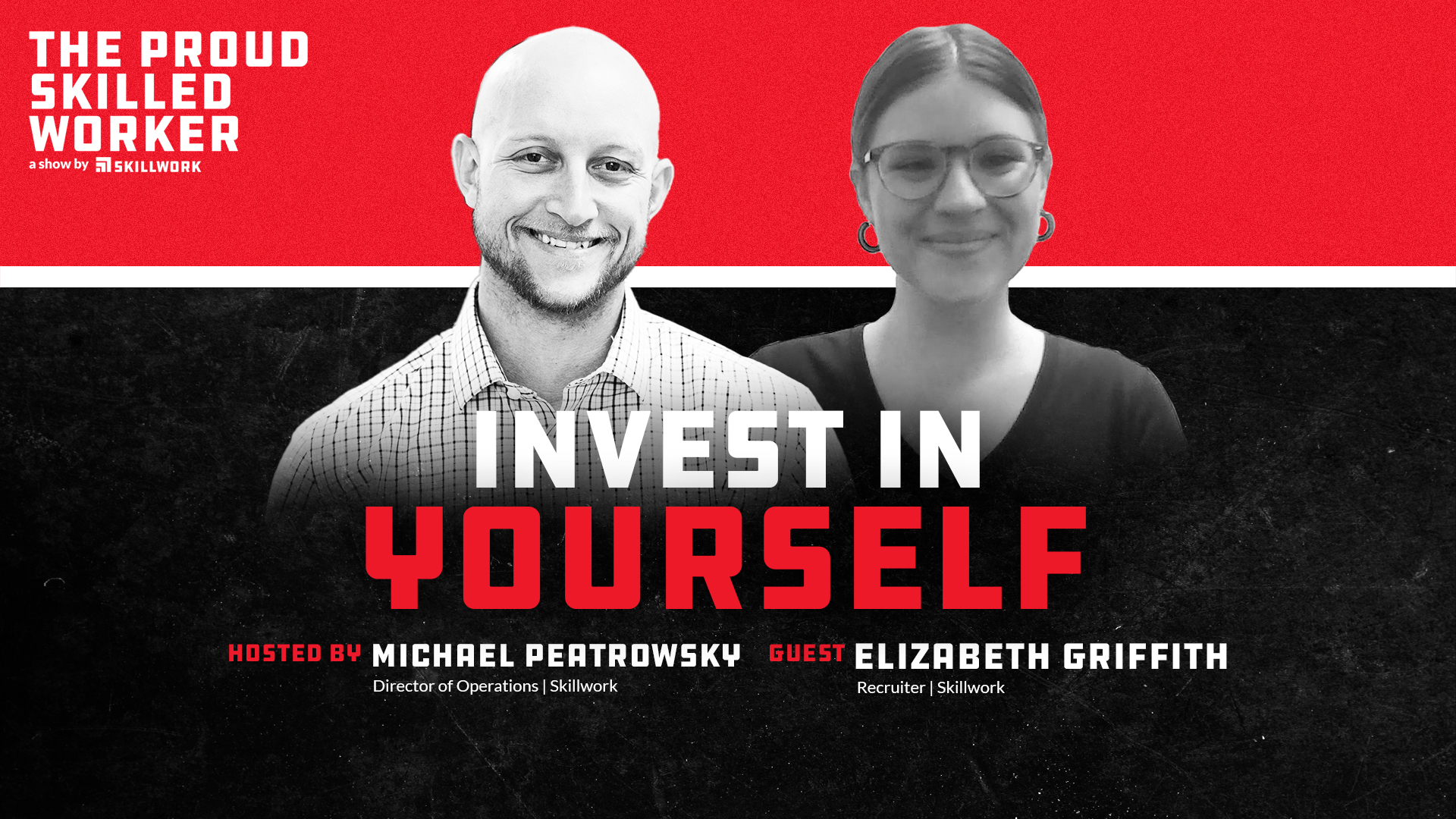 Invest in Yourself with Elizabeth Griffith - Skillwork